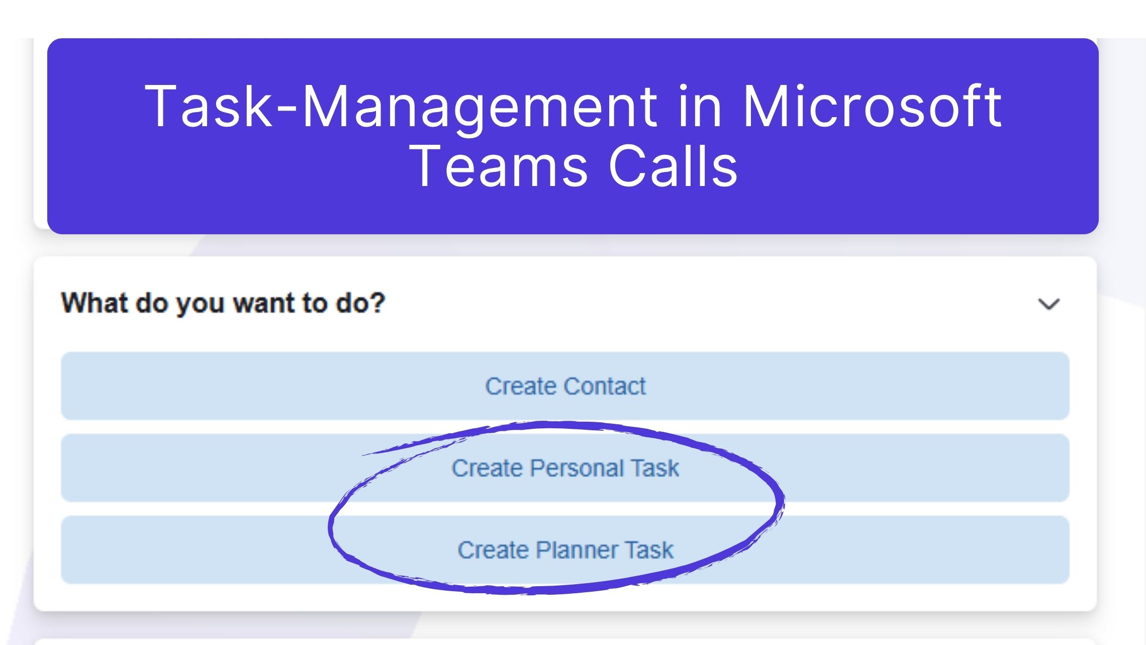 Task Management in Microsoft Teams Calls