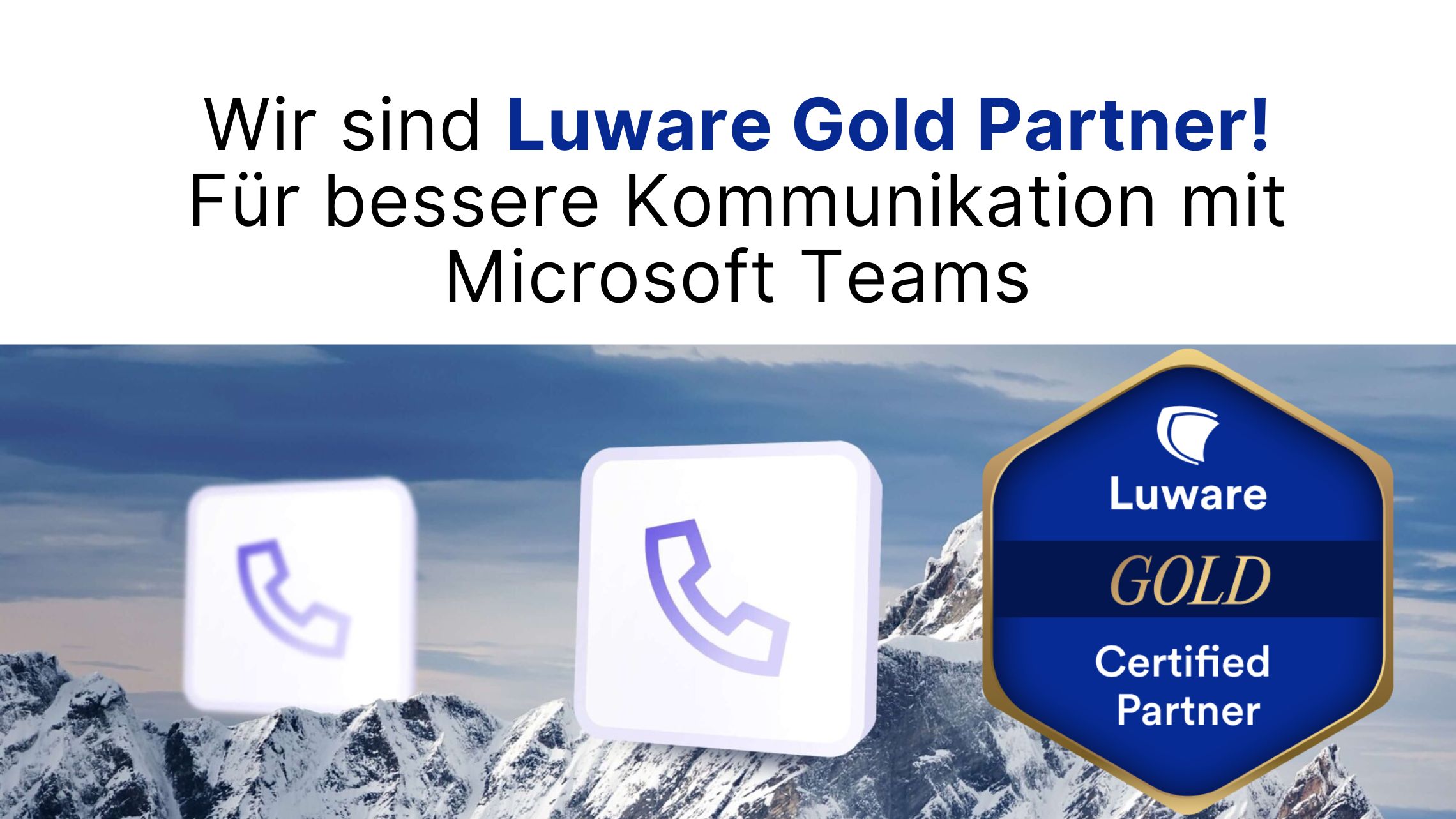 TwinCap First ist Luware Gold Partner für Teams-Kundenservice